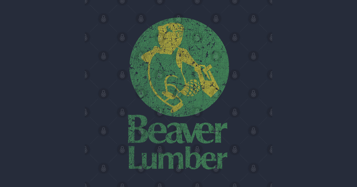 Beaver Lumber - Vintage - Beaver Lumber - T-Shirt | TeePublic