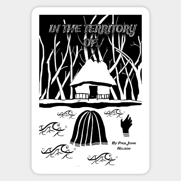In the territory of… - Horror Books - Sticker | TeePublic