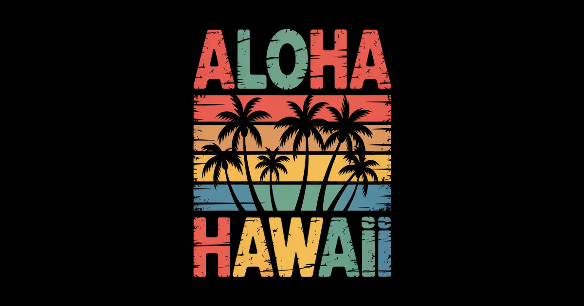 Aloha Hawaii Hawaiian Island - Aloha Hawaii Hawaiian Island - Sticker ...
