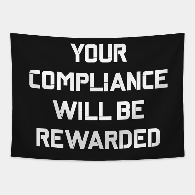 Your Compliance Will Be Rewarded Hydra Quote - Hydra Quote - Tapestry ...