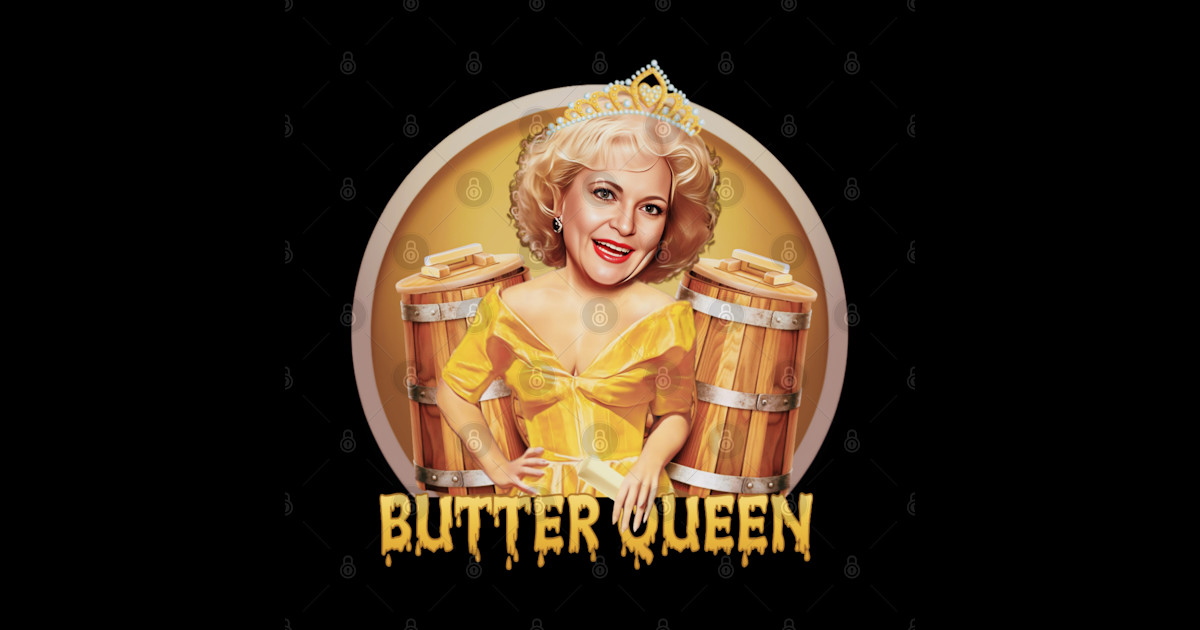 Golden Girls - Butter Queen - Betty White - Sticker | TeePublic