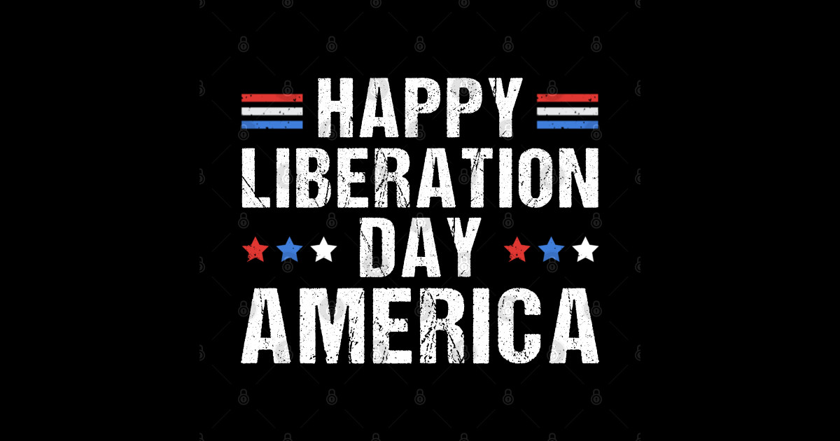 Happy Liberation Day America 2025 - Happy Liberation Day - Sticker ...