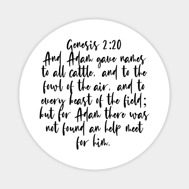 Genesis 2:20 Bible Verse - Bible Verse - Magnet | TeePublic