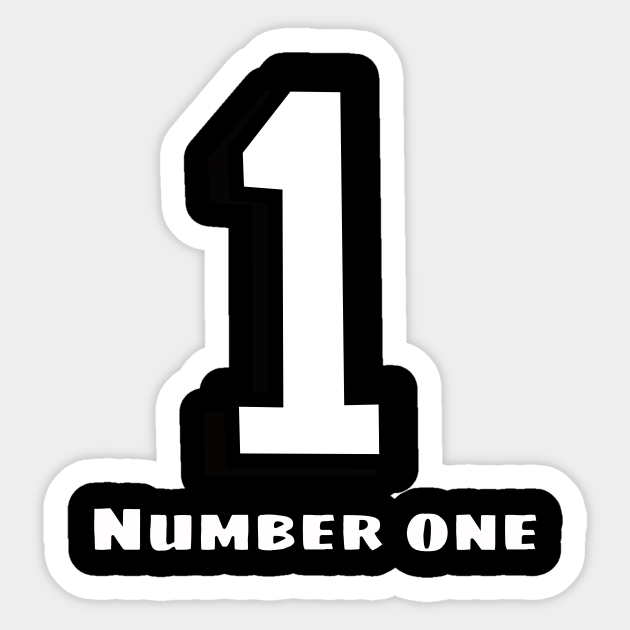 number one - Number One - Sticker | TeePublic