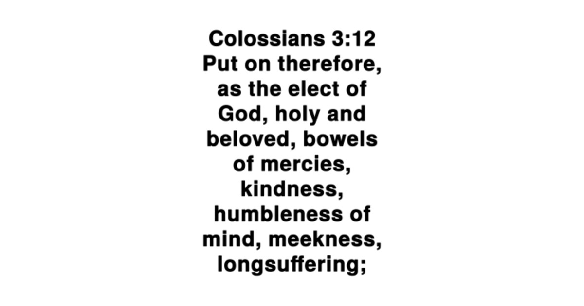 Colossians 3:12 King James Version (KJV) Bible Verse Typography ...
