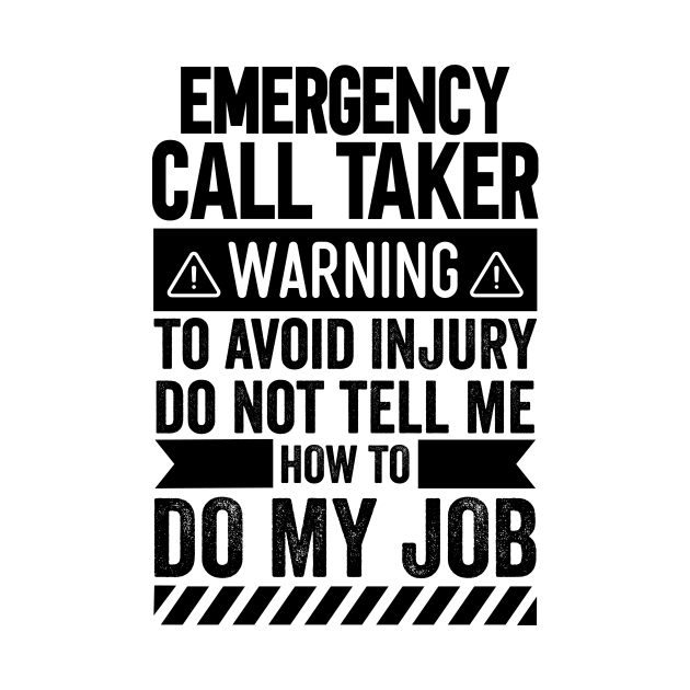 Emergency Call Taker Warning - Emergency Call Taker - Mug | TeePublic