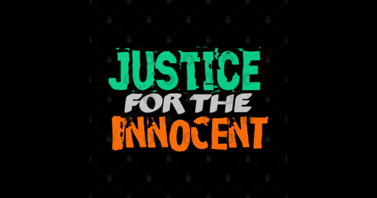 Justice for the Innocent, Black - Justice - Sticker | TeePublic
