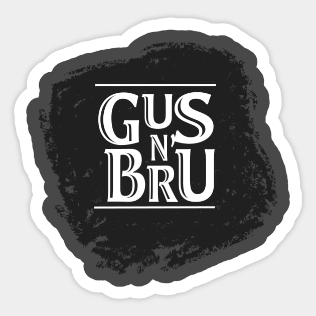 Gus N' Bru - Letterkenny - Sticker | TeePublic