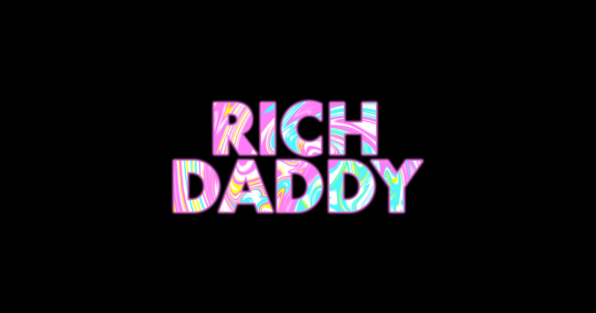 RICH DADDY - Rich Daddy - Sticker | TeePublic