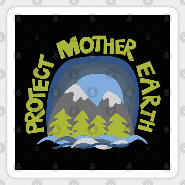 Protect Mother Earth Illustrated Mountain Climate Change Ambassador ...