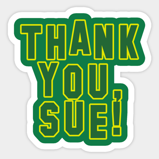 Thank you Sue Womens Basketball Appreciation - Thank You Sue - Sticker ...