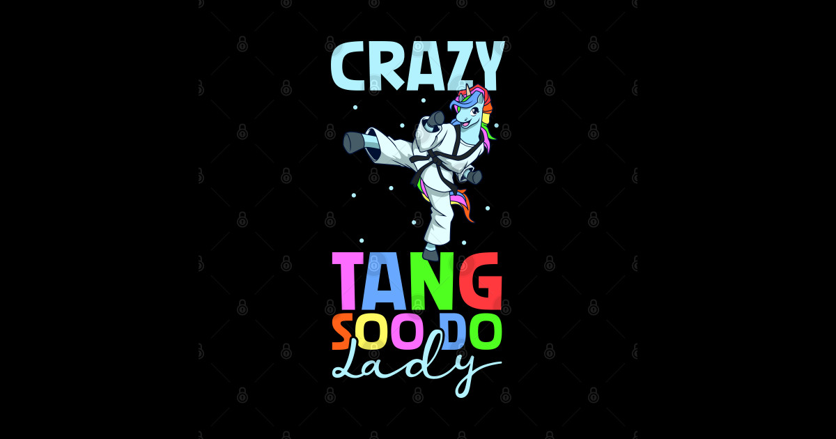 Unicorn - Crazy Tang Soo Do Lady - Tang Soo Do - Sticker | TeePublic