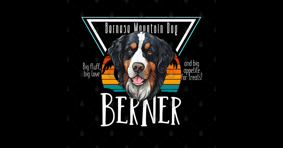 Berner Bernese Mountain dog - Bernese Mountain Dog - Sticker | TeePublic