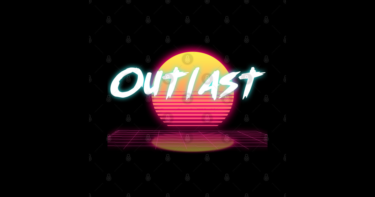 Outlast (Light) - Fitness - Fitness Motivation - Sticker | TeePublic