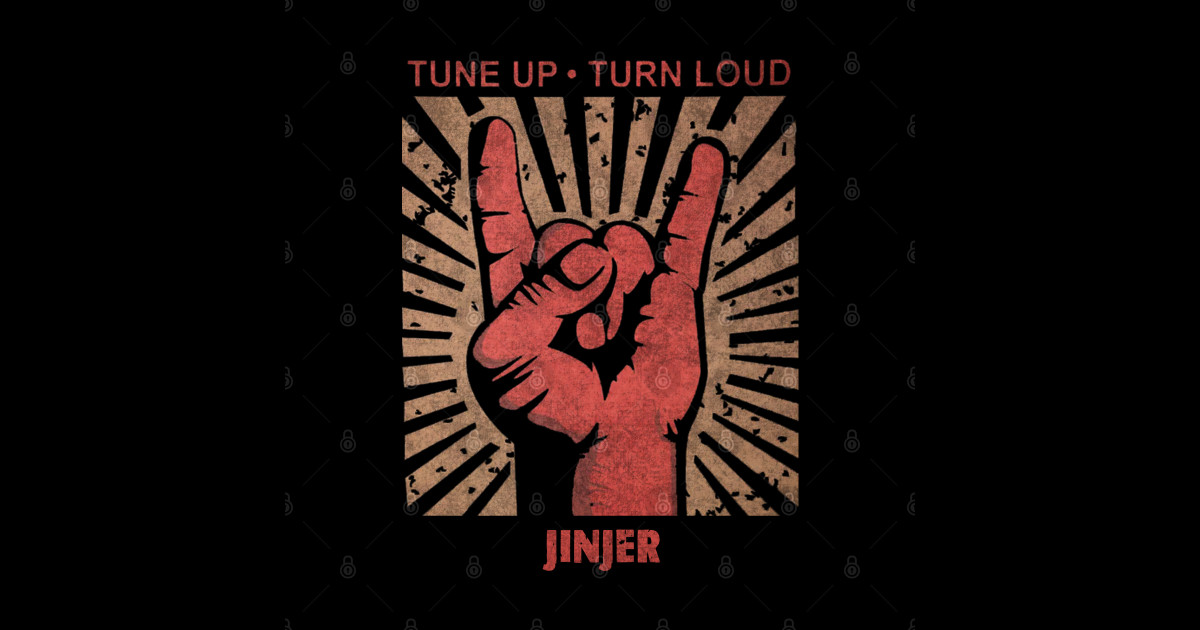Tune up . Turn Loud Jinjer - Jinjer - Posters and Art Prints | TeePublic