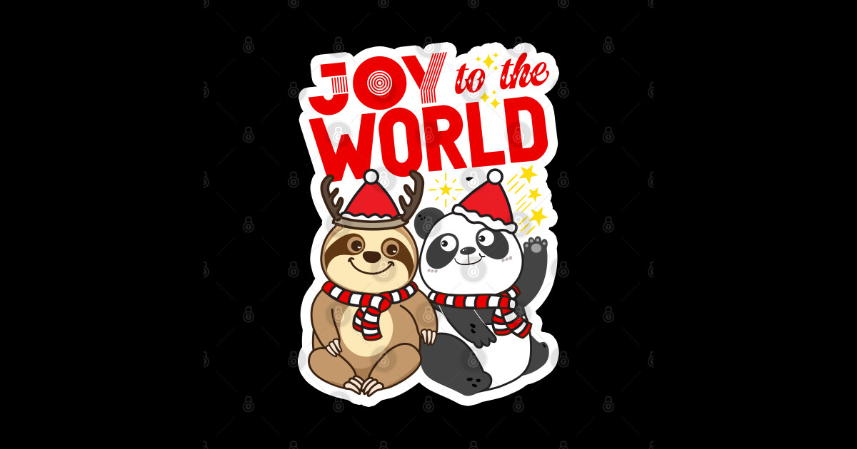 Sloth Panda - Joy to the World - Sloth - Sticker | TeePublic