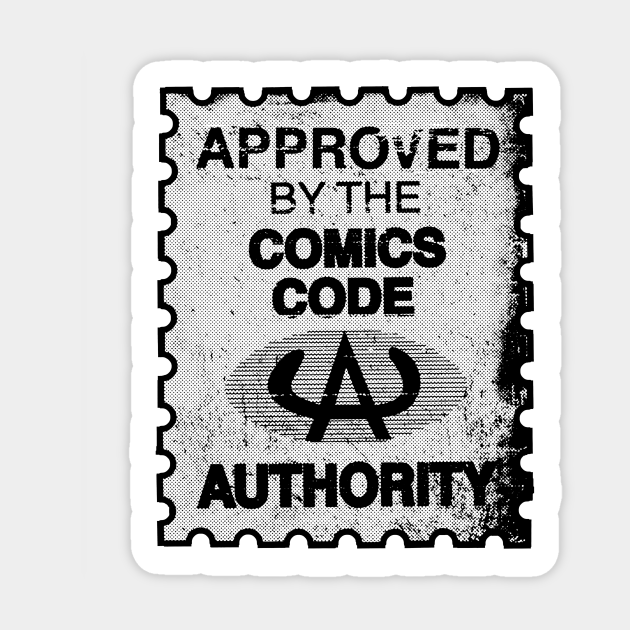 APPROVED by the Comics Code Authority - Comic Books - Sticker | TeePublic