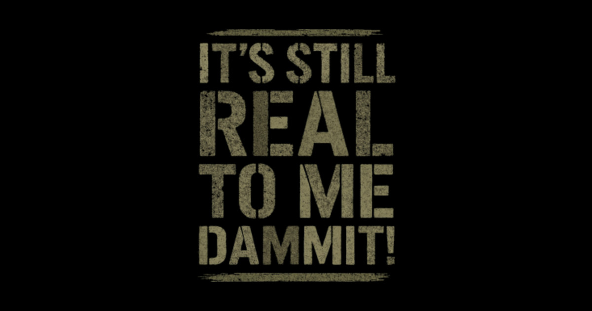 John Cena Inspired Quote Tee – Still Real To Me Retro Typography ...