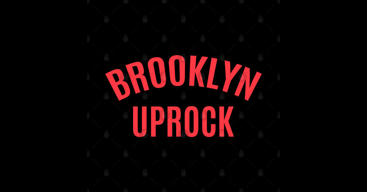 Brooklyn Uprock - Break it down - Brooklyn Uprock - Sticker | TeePublic
