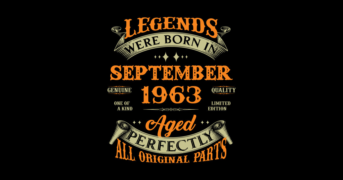 Legends Were Born In September 1963 60 Years Old 60th Birthday Gift ...