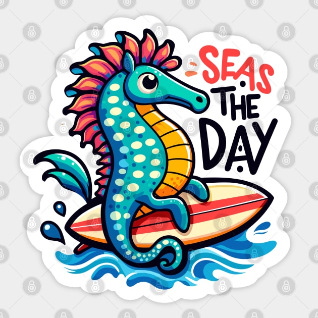 Seas the day - Sea - Sticker | TeePublic