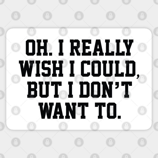 Wish I Could - Wish I Could - Sticker | TeePublic