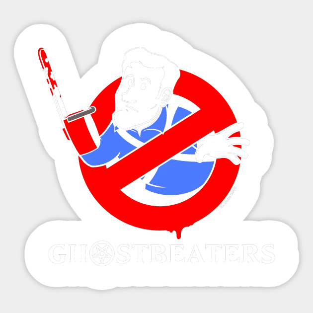 The "Real" Ghost Beaters - Ash Vs The Evil Dead - Sticker | TeePublic