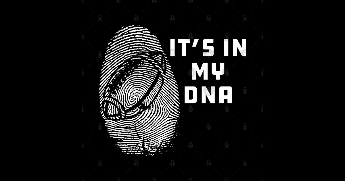 Football - It's my DNA - Football Is My Dna - Sticker | TeePublic