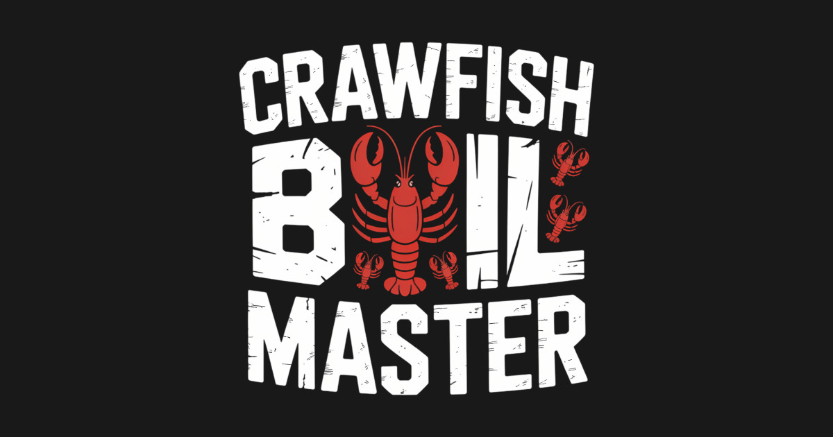 Crawfish Boil Cajun Festival Crawfish Crew - Crawfish Boil Cajun ...