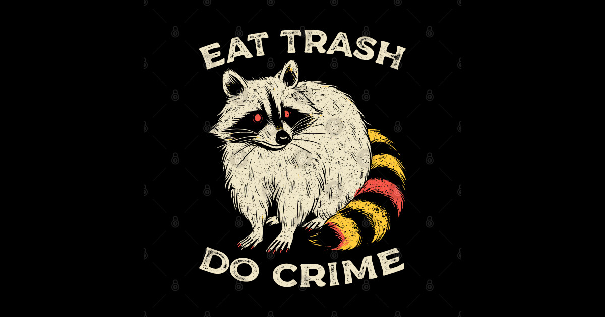 Trash Raccoon - Trash Raccoon - Sticker | TeePublic