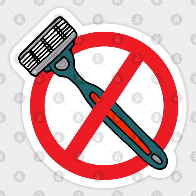 No Shaver Razors Allowed Funny Barber Sign - Razor - Sticker | TeePublic