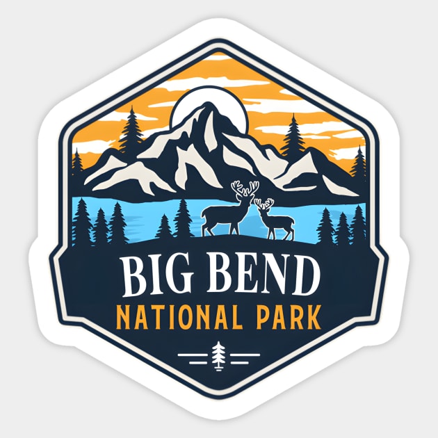 Big Bend National Park - Big Bend - Sticker | TeePublic