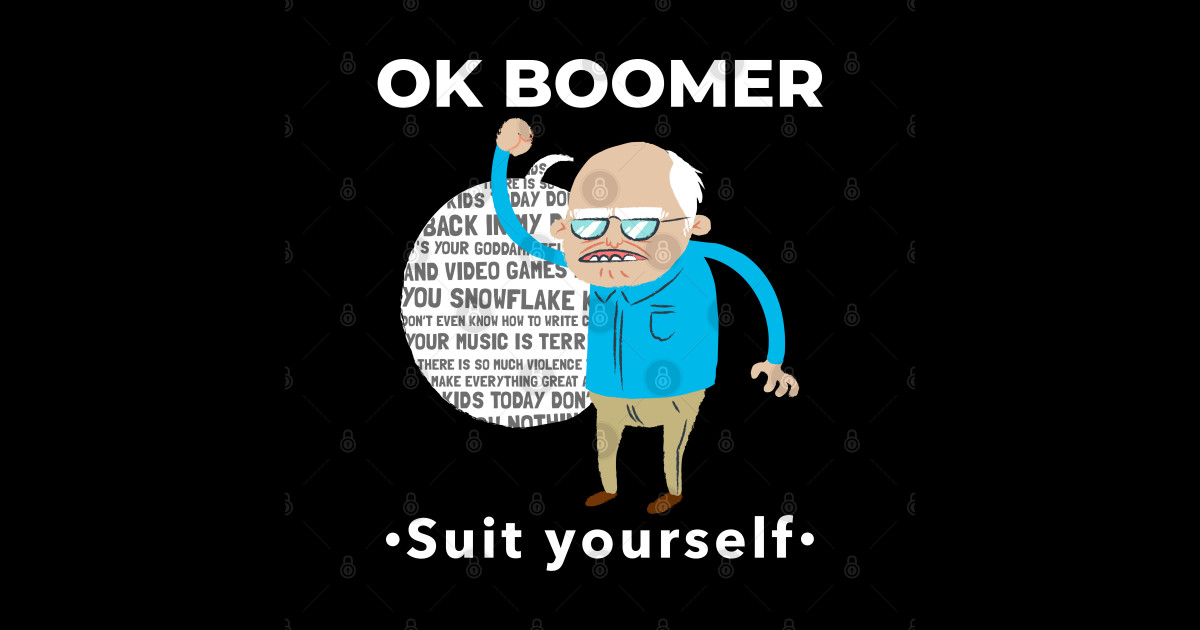 Ok Boomer Meme - Suit Yourself Funny Design - Ok Boomer - Sticker ...
