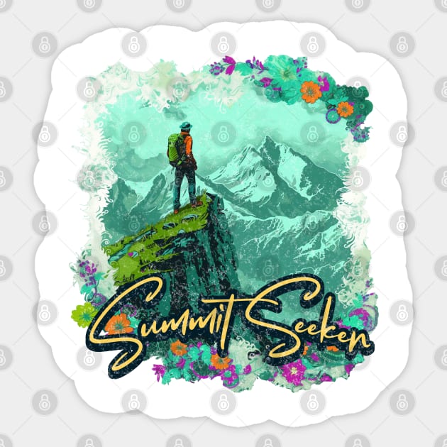 Summit Seeker - Peak Adventure - Hikers - Sticker | TeePublic