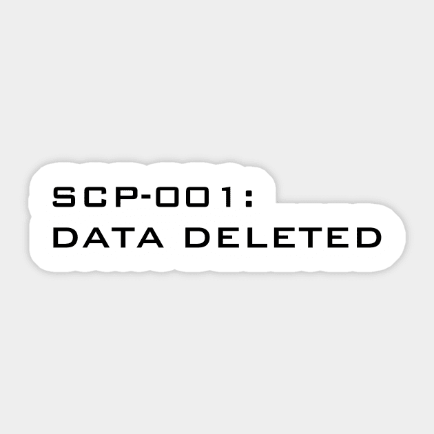 SCP-001: data deleted - Scp - Sticker | TeePublic