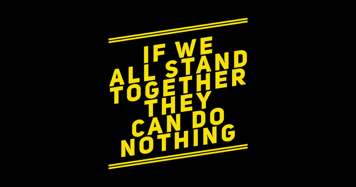 Stand together - Anti Corruption - Sticker | TeePublic