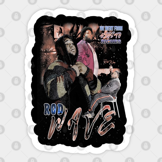Rod Wave Rags To Riches - Rod Wave - Sticker | TeePublic