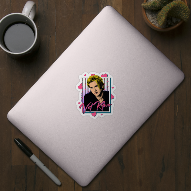 I Love 'Val Kilmer' - Hunks of the 80s - Val Kilmer - Sticker | TeePublic