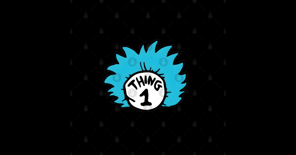 Thing 1 and thing 2 - Thing 1 And Thing 2 - Sticker | TeePublic