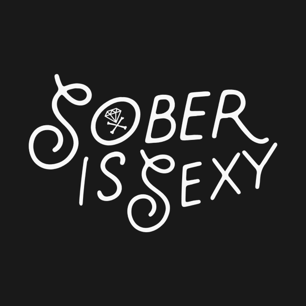 Sober Is Sexy (Heart Logo) - Sober - T-Shirt | TeePublic