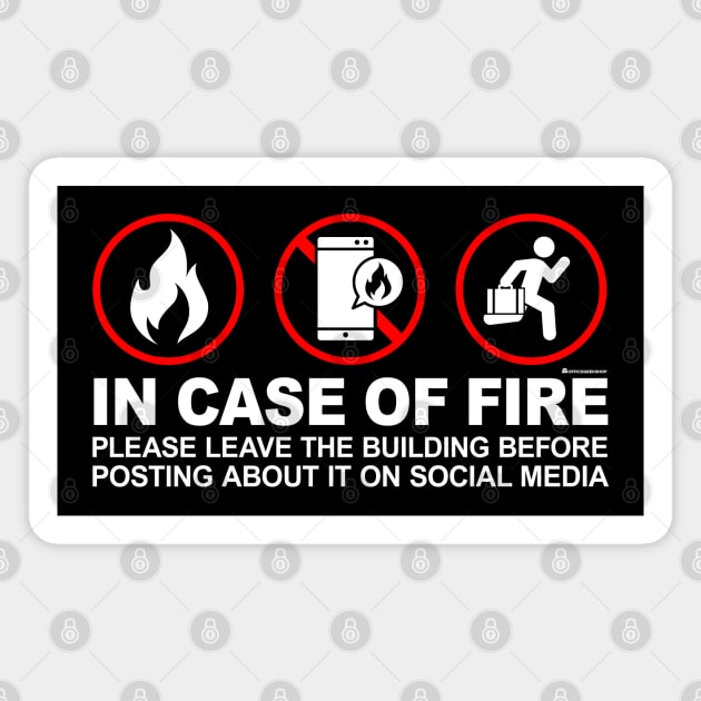IN CASE OF FIRE - Social Media - Magnet | TeePublic