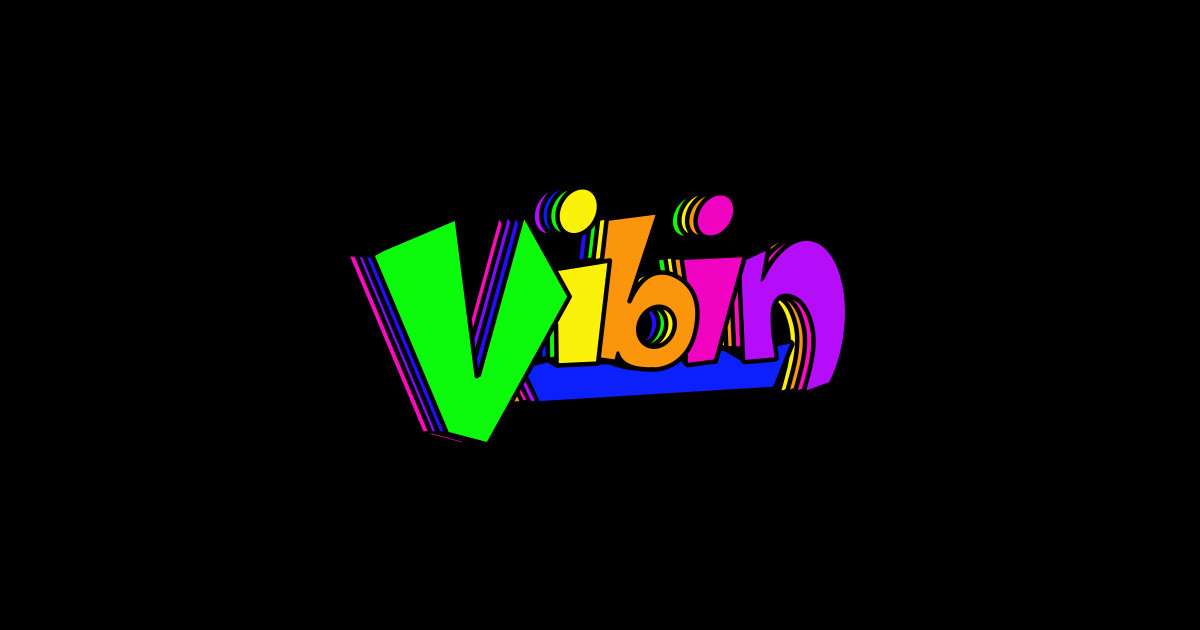Vibin’ 2.0 - Vibin - Sticker | TeePublic