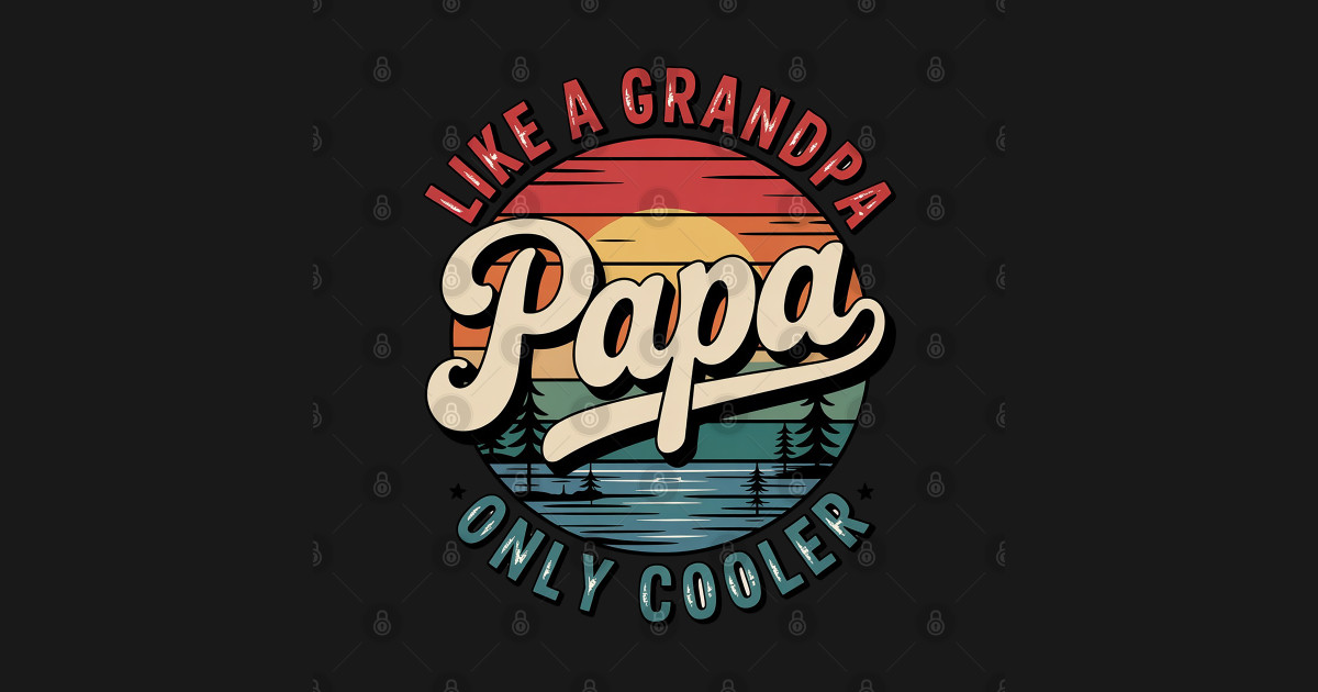 Papa Funny Papa for Papa Father's Day - Fathers Day - T-Shirt | TeePublic