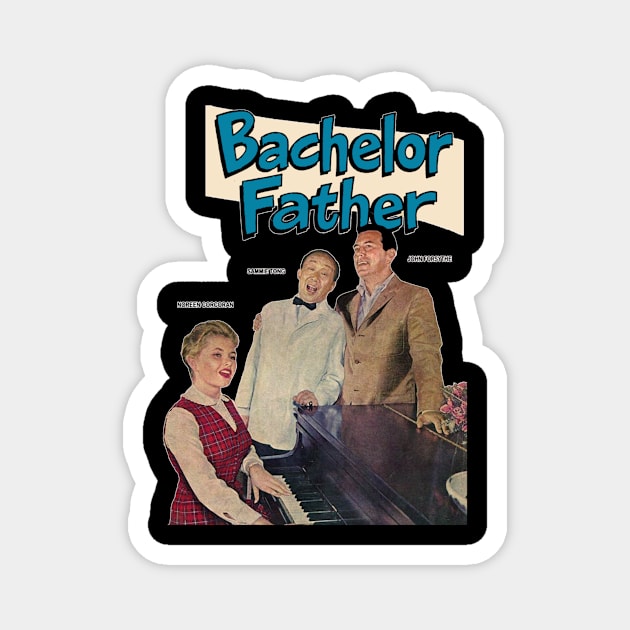 Bachelor Father - Bachelor Father - Magnet | TeePublic