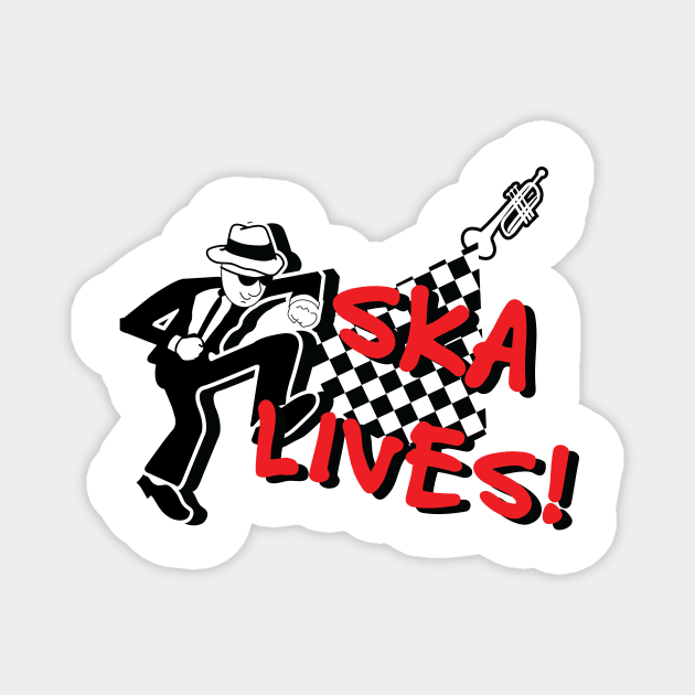 Ska Lives! Punk Rock 2 Tone Skank Design - Ska Graphic - Magnet | TeePublic