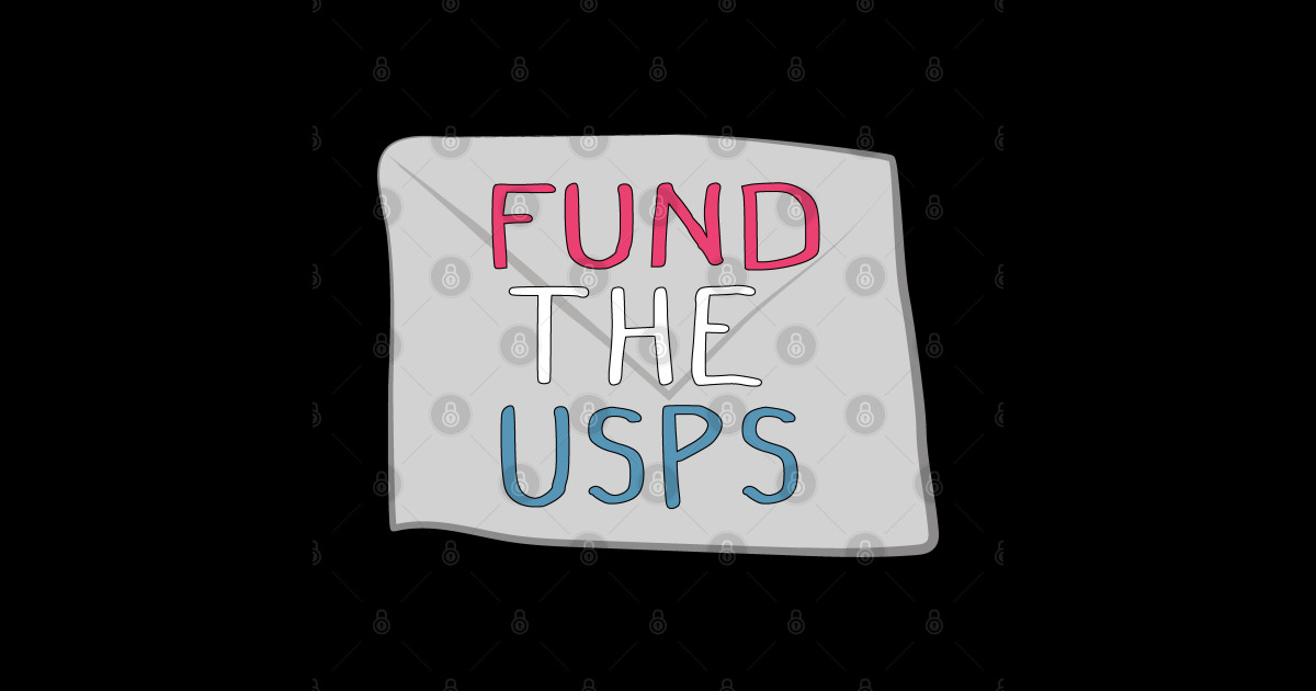 Fund the USPS / Save the USPS - Save The Usps - Posters and Art Prints ...