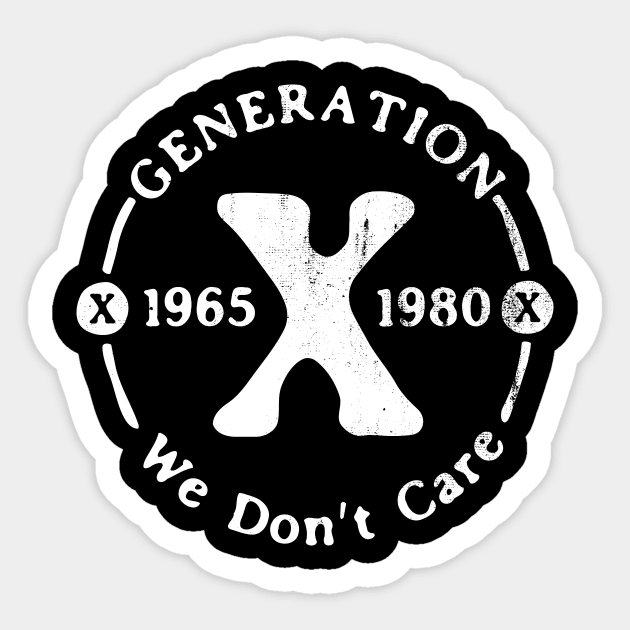 Generation X - Gen X - Sticker | TeePublic
