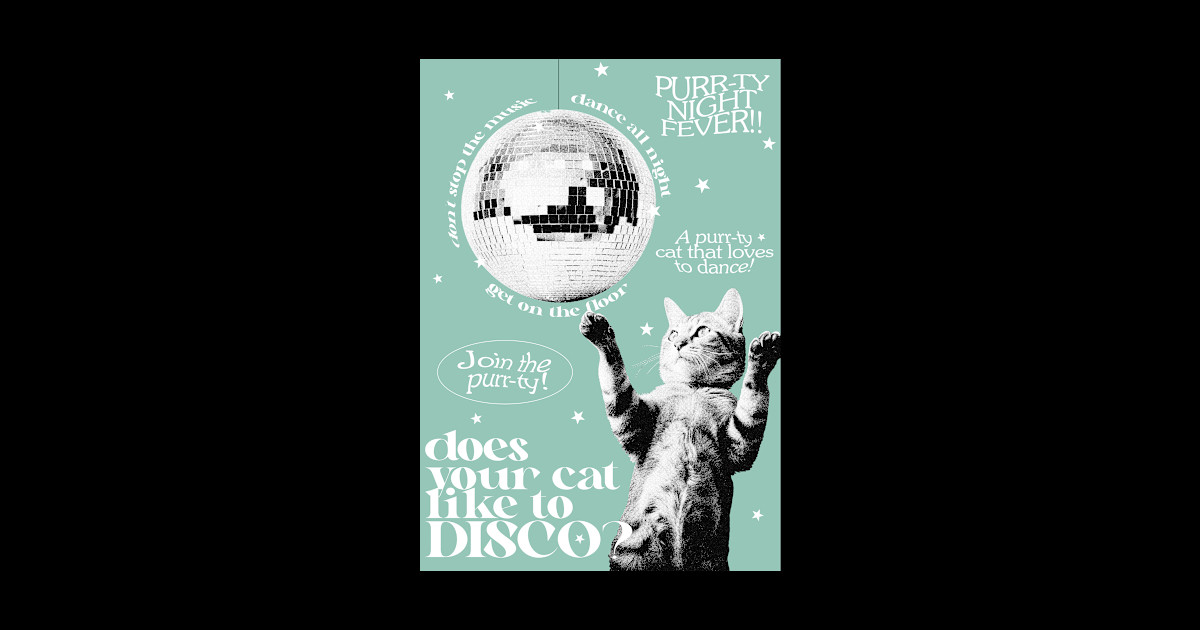 Disco Purr-ty Cat in Blue - Disco Cat - Sticker | TeePublic