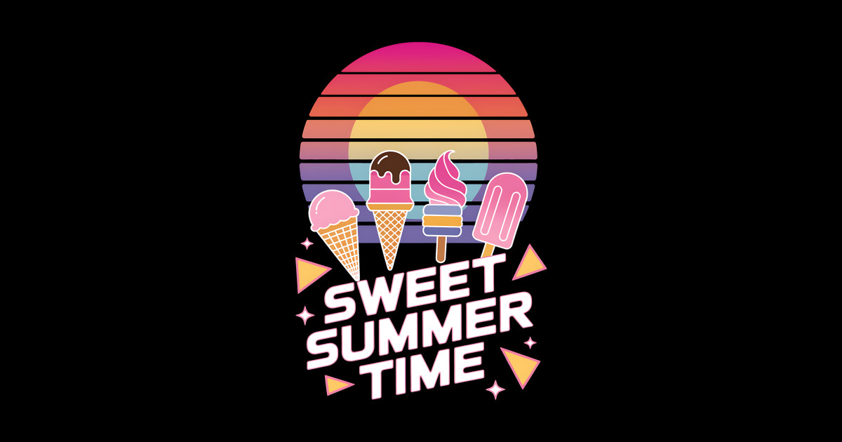 Ice Cream Sweet Summer Time - Ice Cream Sweet Summer Time - Sticker ...