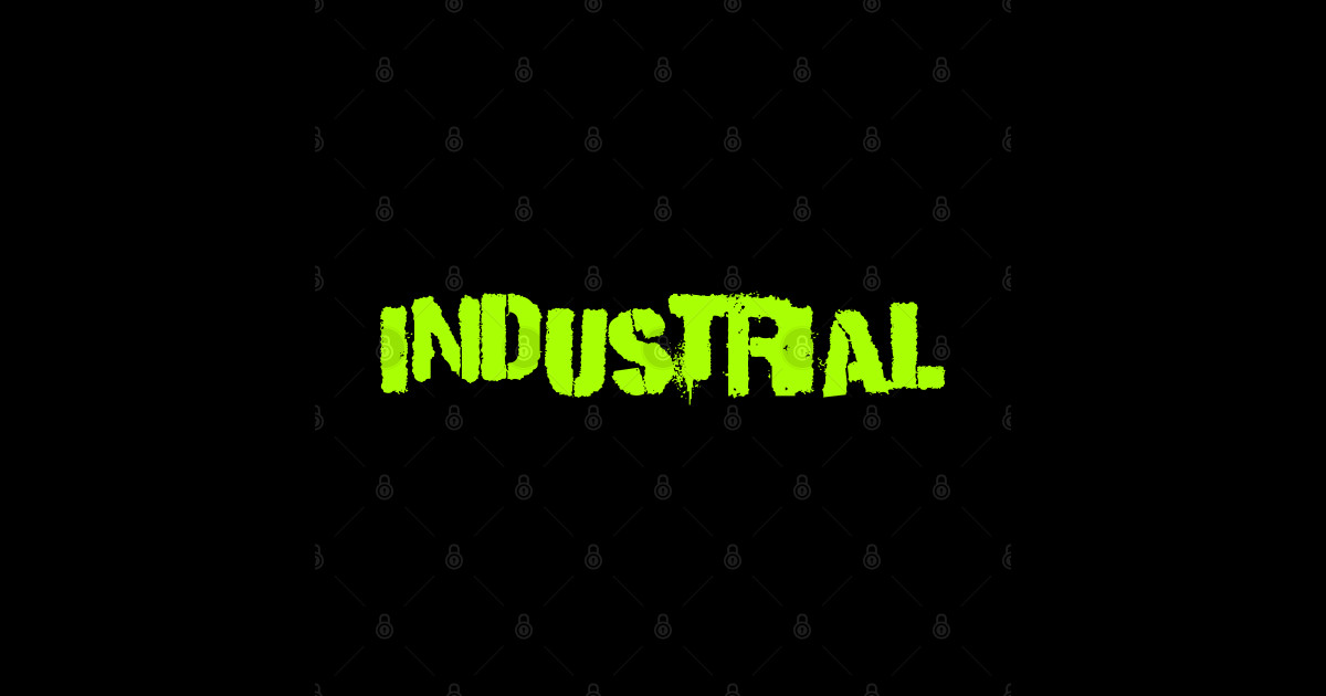 Industrial - Industrial - Sticker | TeePublic